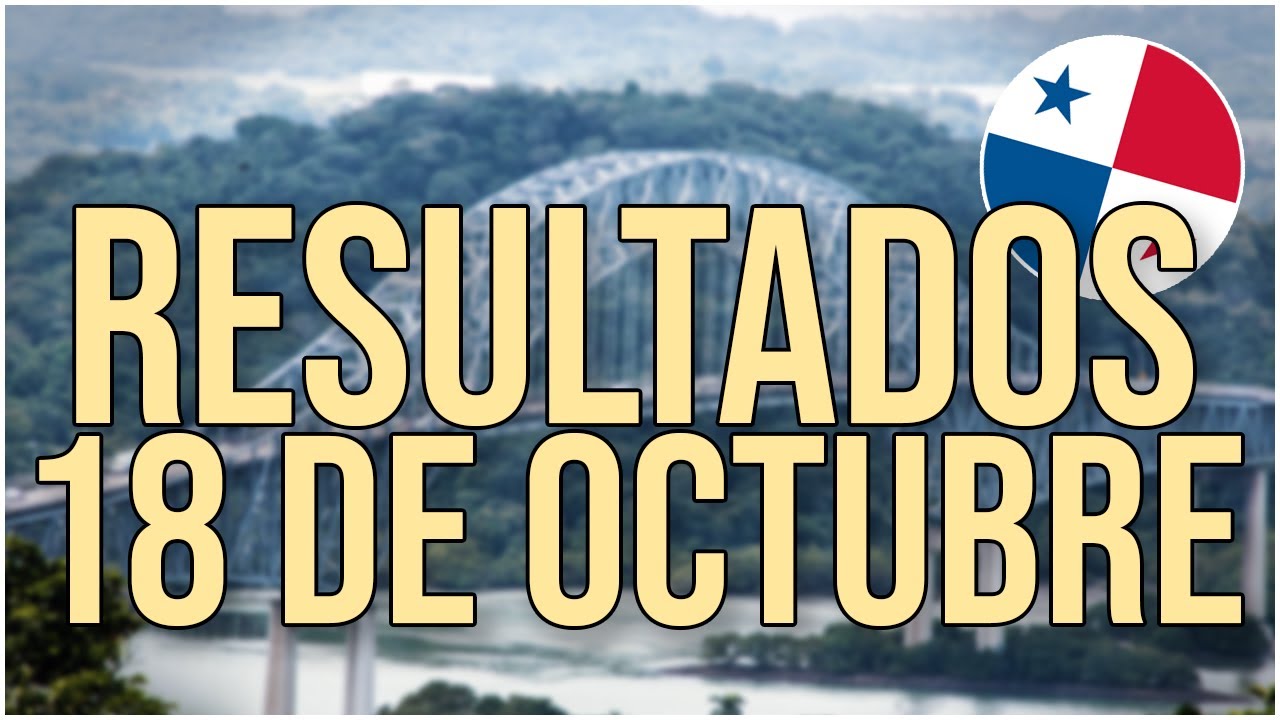 🔰🔰 Resultados Lotería De Panamá Miércoles 18 De Octubre 2023 Loteria
