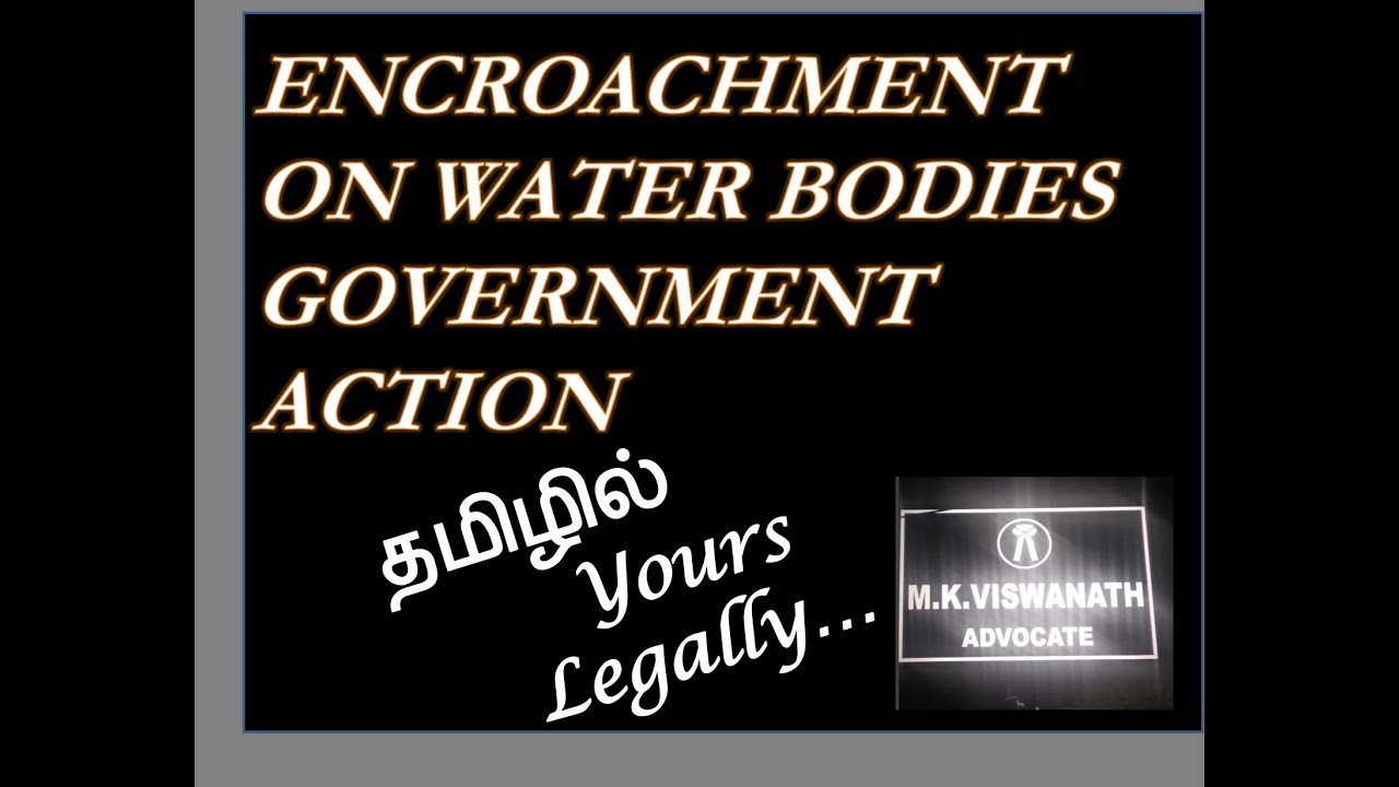 CAN ENCROACHMENT ON WATER BODIES BE REGULARISED? PATTA FOR WATERCOURSE ...