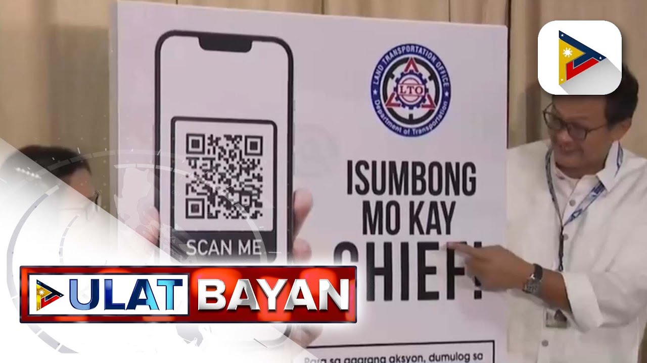 'Isumbong mo kay Chief' program ng LTO, layong mapabilis ang aksyon sa ...