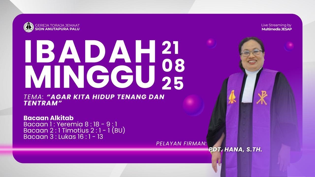 IBADAH MINGGU "Agar kita hidup tenang dan Tentram" 21 September 2025 ...