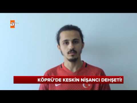 Özlem Aktay - Atv Ana Haber / Köprü'de Keskin Nişancı