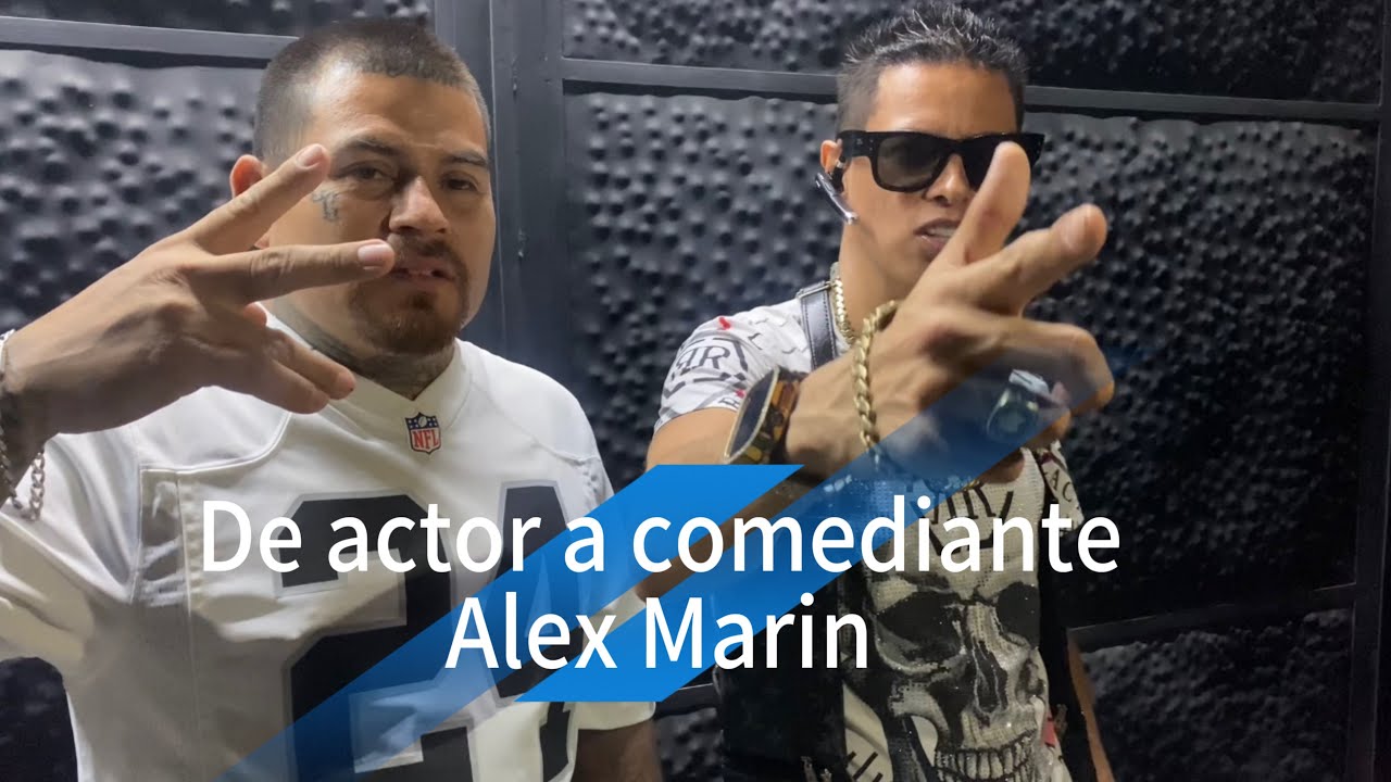 De actor a comediante ALEX MARÍN - YouTube