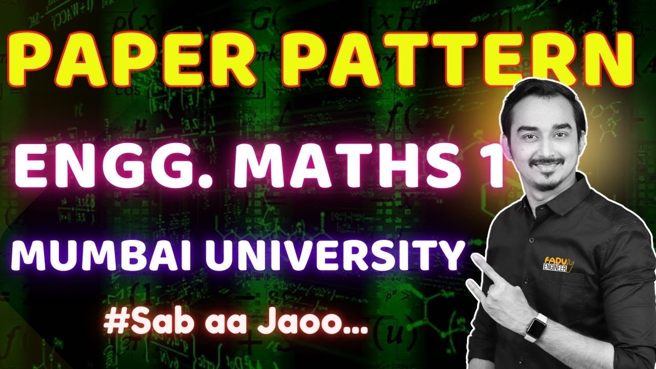PAPER PATTERN | ENGINEERING MATHS 1 | MUMBAI UNIVERSITY | ENGINEERING ...