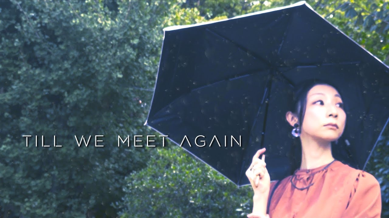 sundowner - Till We Meet Again (feat.mii） Music Video - YouTube