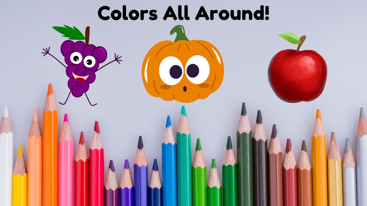 Colors All Around! - YouTube