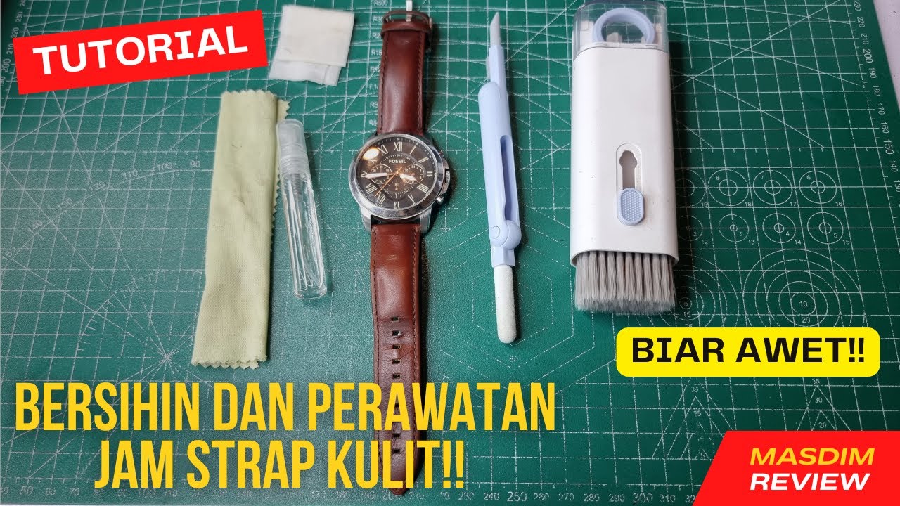 Jam Lama Makin Awet Tutorial Membersihkan Jam Tangan Strap Kulit #review #tutorial - YouTube