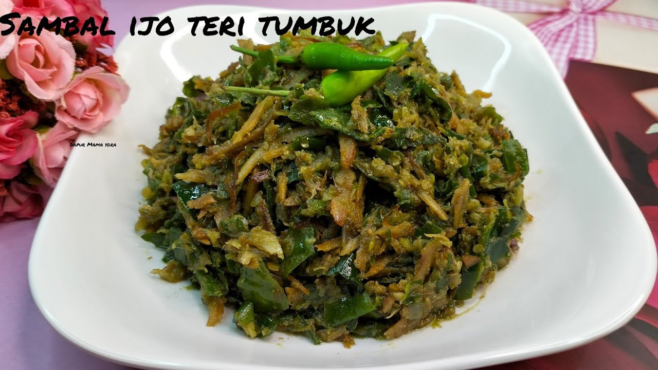 Sambal Ijo Teri Tumbuk @dapurmamayora7050 || cocok jadi teman nasi ...