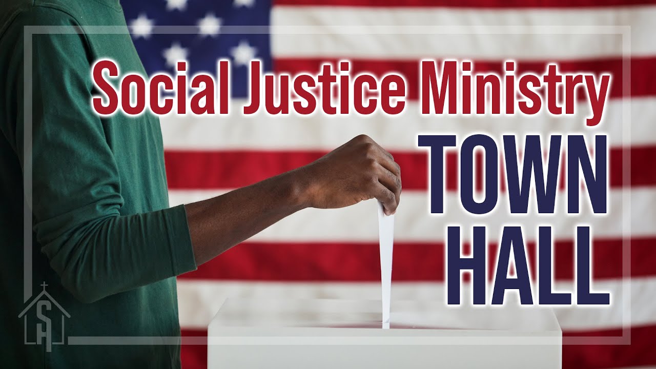 "Social Justice Ministry Virtual Town Hall" Wednesday Word Boost ...