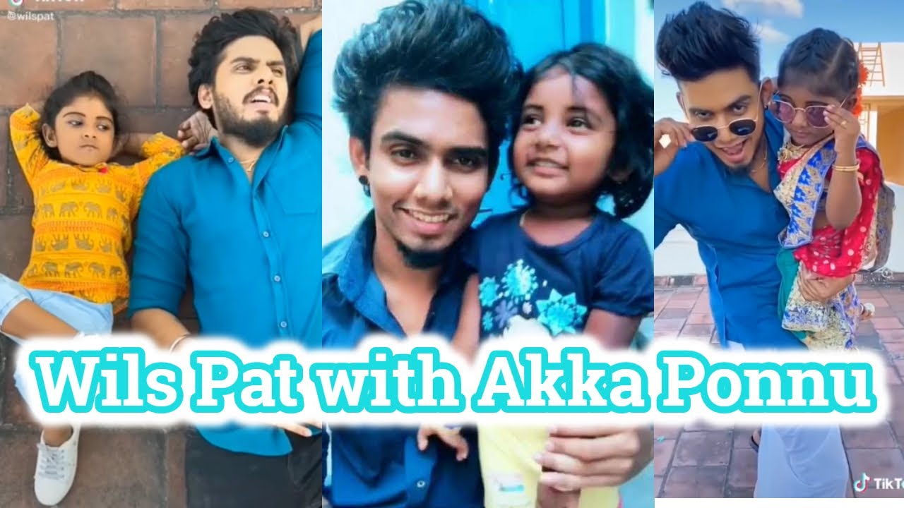 Wils Pat with Akka Ponnu HD Videos |💕Wils Pat TikTok Tamil Trending ...
