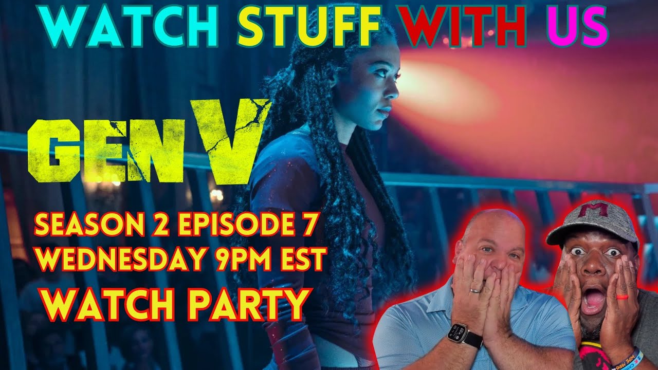 Gen V | Season 2 Episode 7 | Reaction | Live Stream Watch Party - YouTube