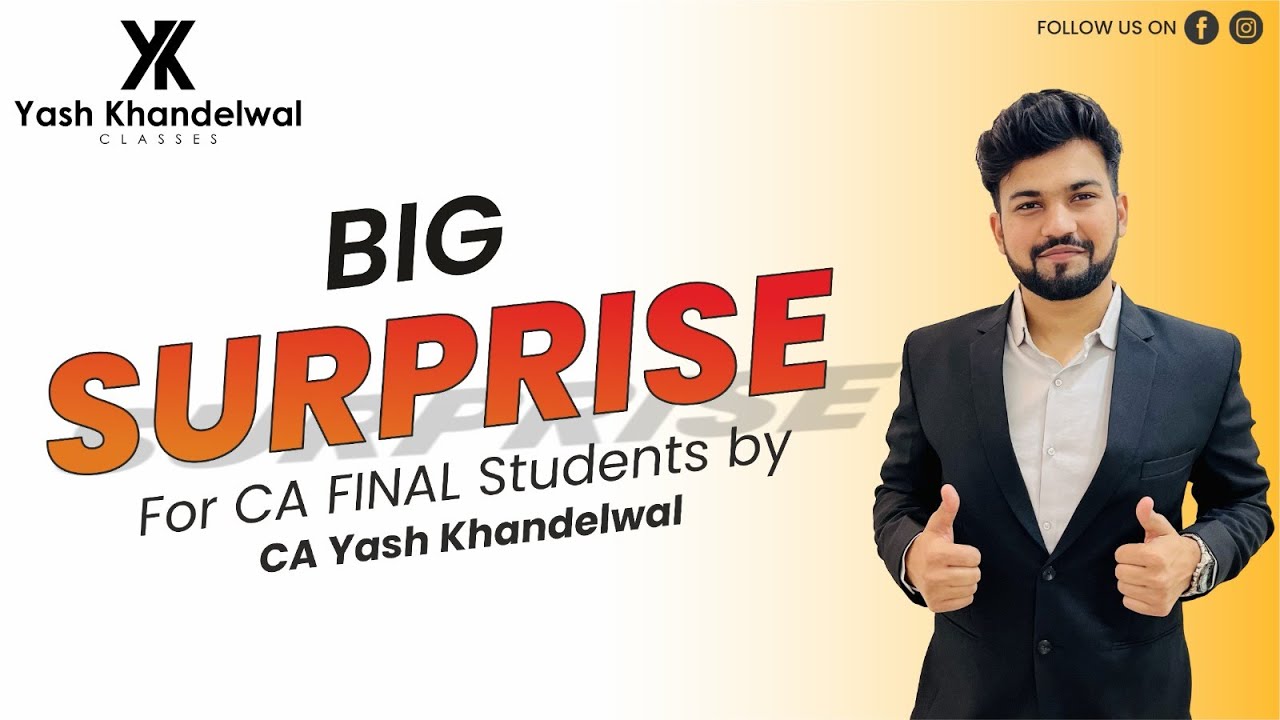 Big Surprise For CA Final Students| Yash Khandelwal - YouTube