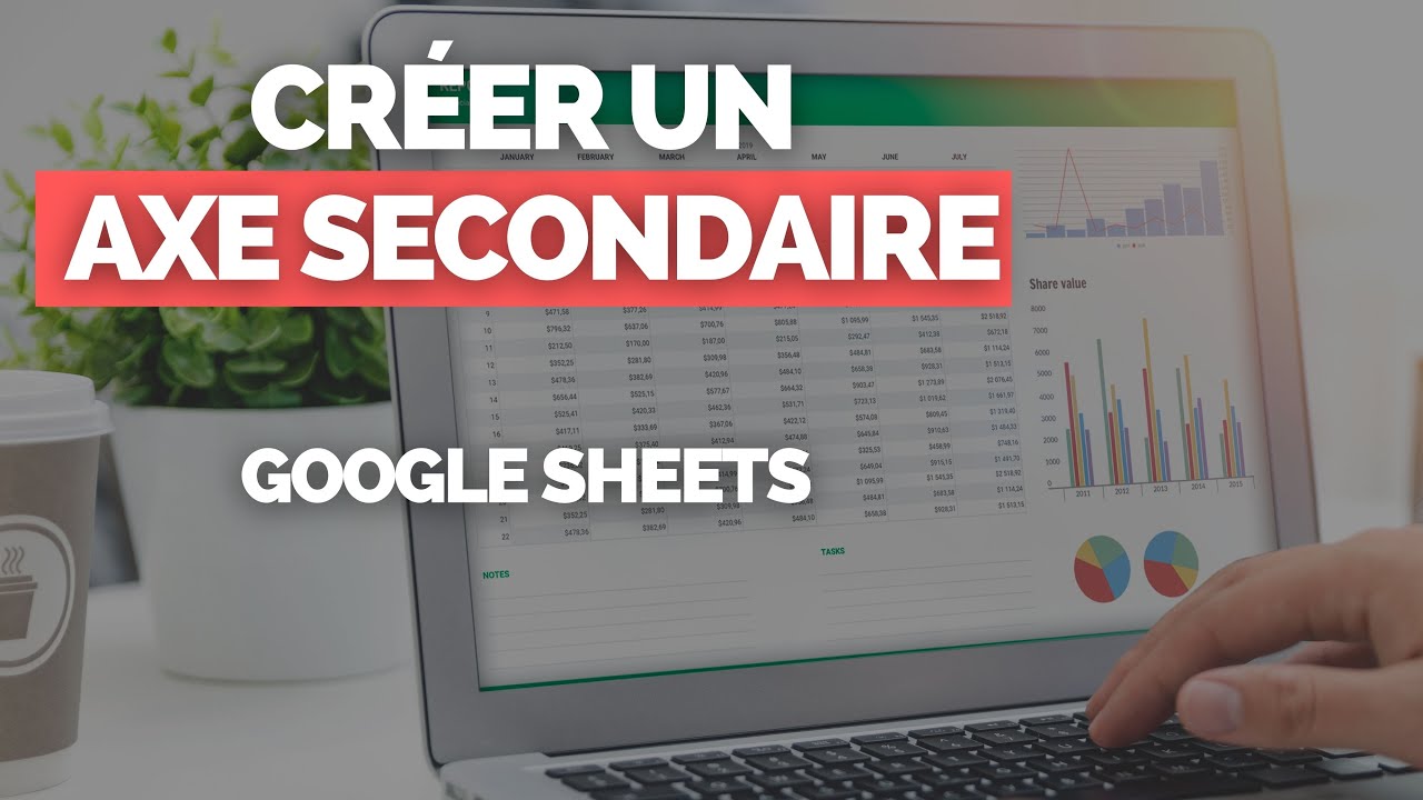Créer un AXE SECONDAIRE Graphique Google Sheets [TUTORIEL] 📊 - YouTube