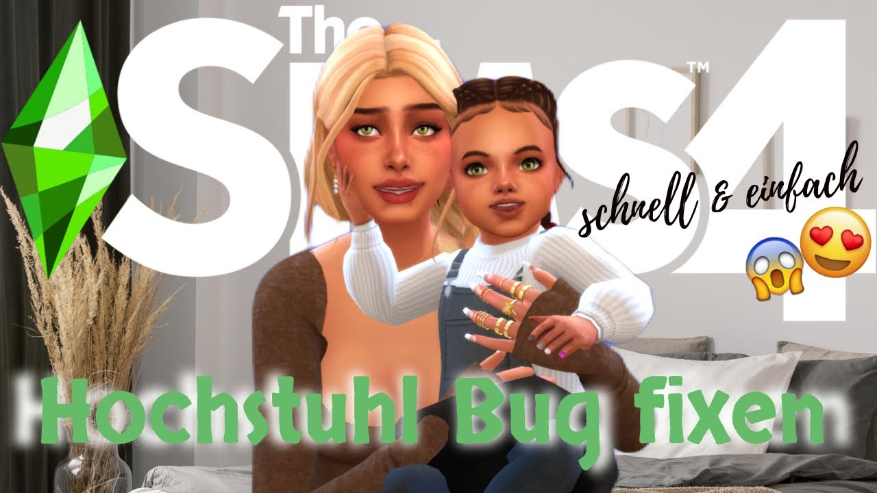 Hochstuhl Bug fixen (schnell & einfach) 😍 | Die Sims 4 High Chair Bug ...