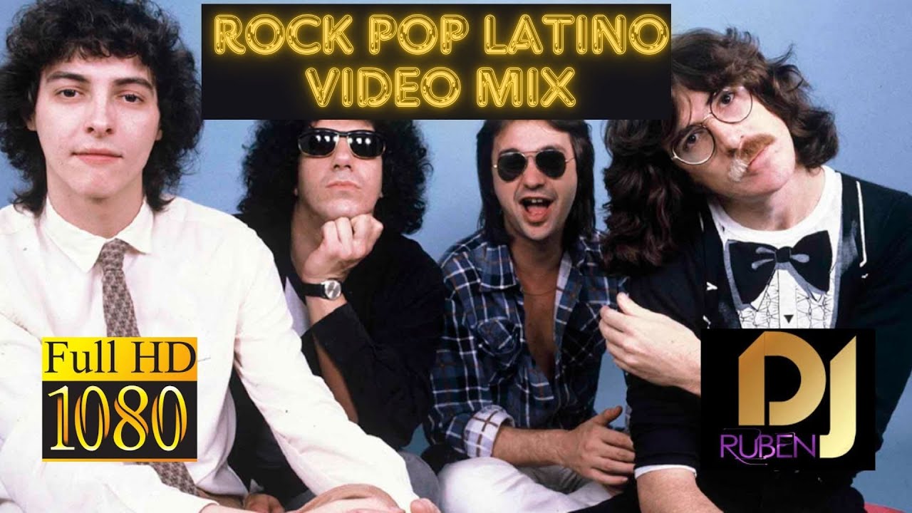 VIDEO MIX ROCK POP LATINO & ESPAÑOL HD / Temas Inéditos ...