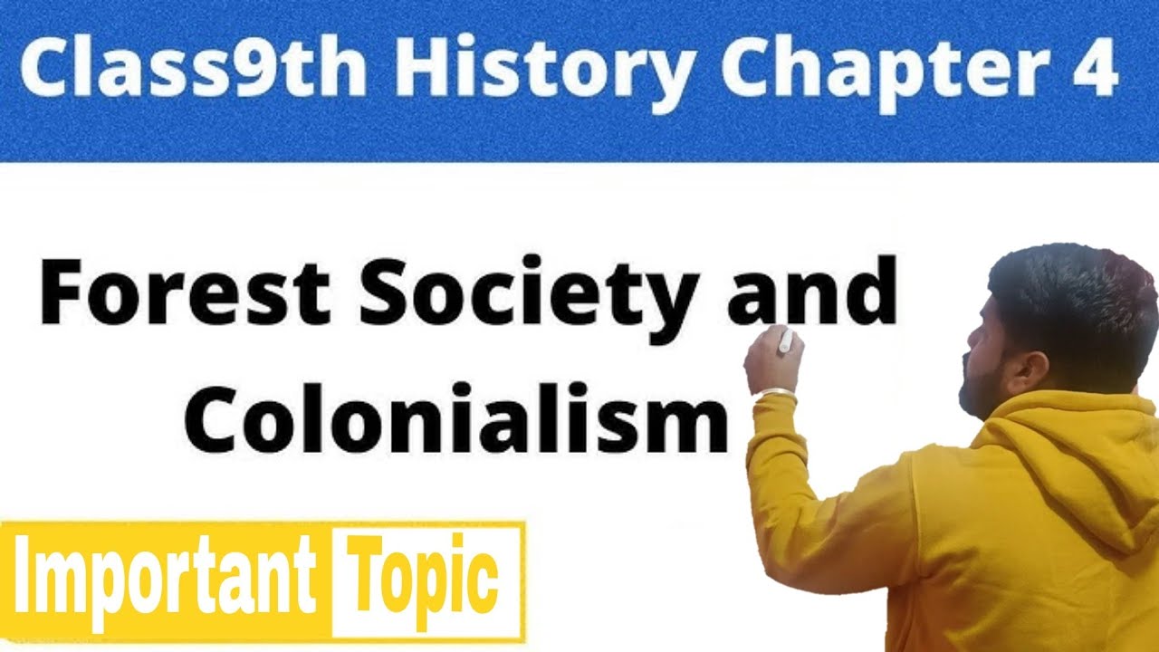 Forest Society And Colonialism Most Important Topic Class 9th History forest-society-and-colonialism-most-important-topic-class-9th-history