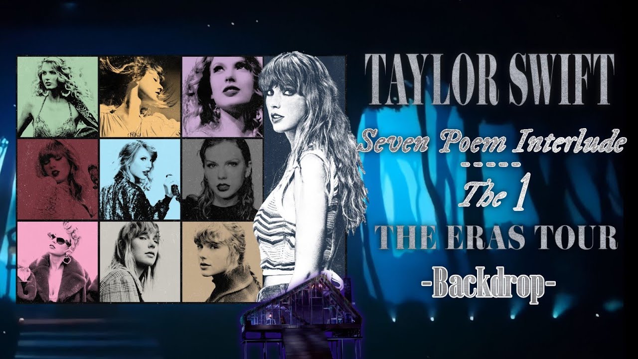Taylor Swift - Seven Poem Interlude / The 1 - The Eras Tour (Backdrop) - YouTube
