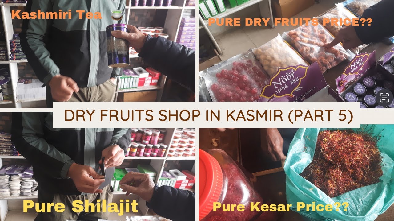Old Dry Fruit Shop in Kashmir - Pure kesar price ? Pure Shilajit ? Pure ...