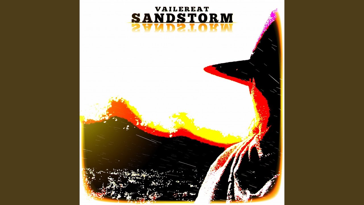 Sandstorm - YouTube