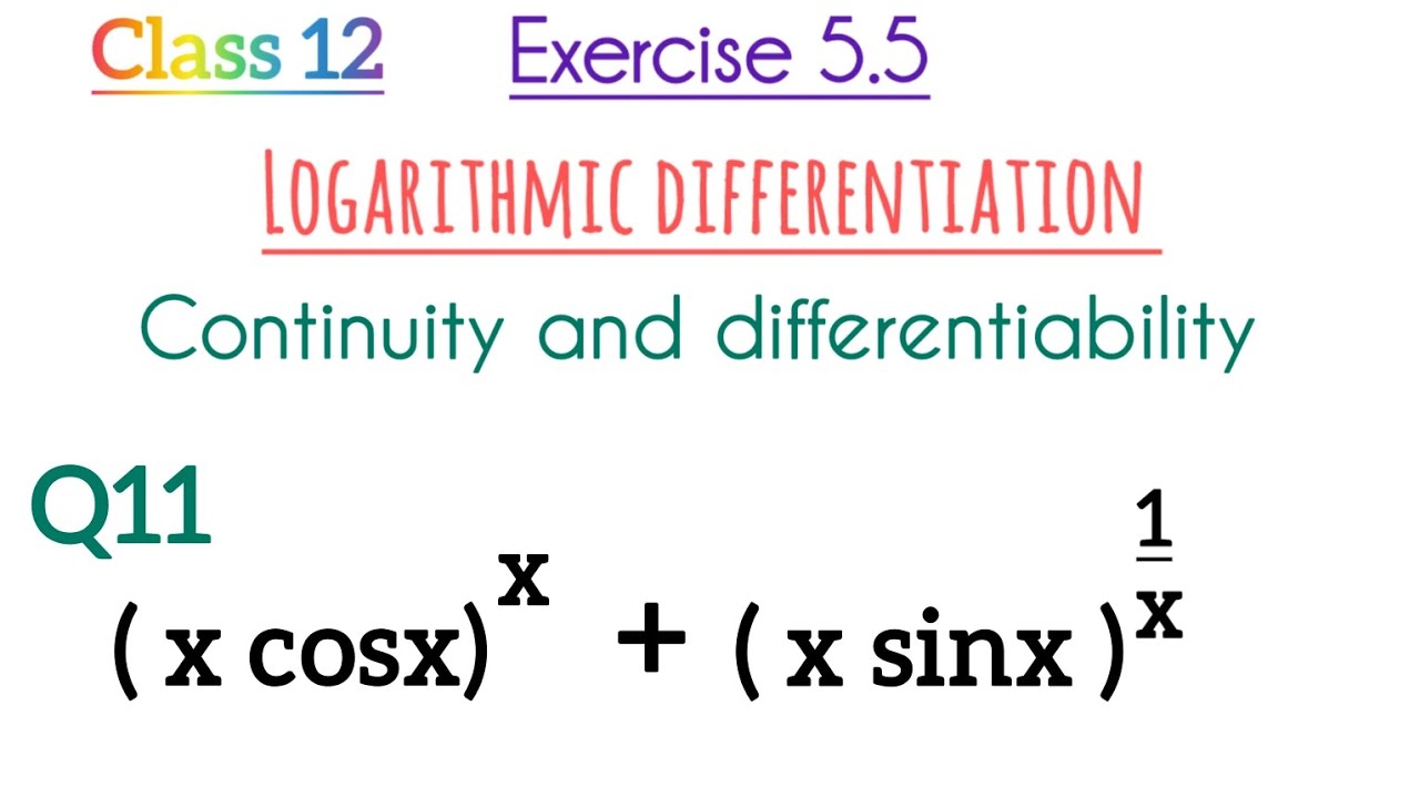 class 12{ Exercise 5.5 Q 11.}continuity and differentiability - YouTube