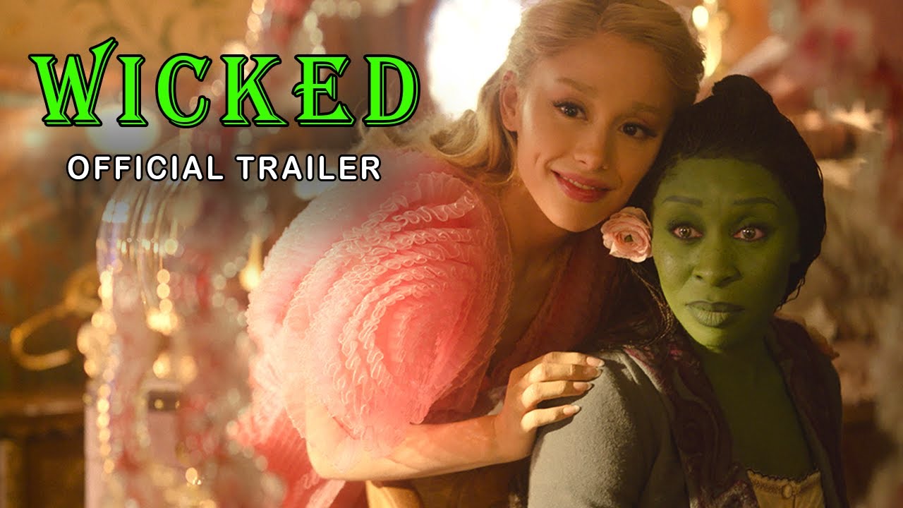 Wicked - Official Trailer (HD) | Ariana Grande, Cynthia Erivo ...