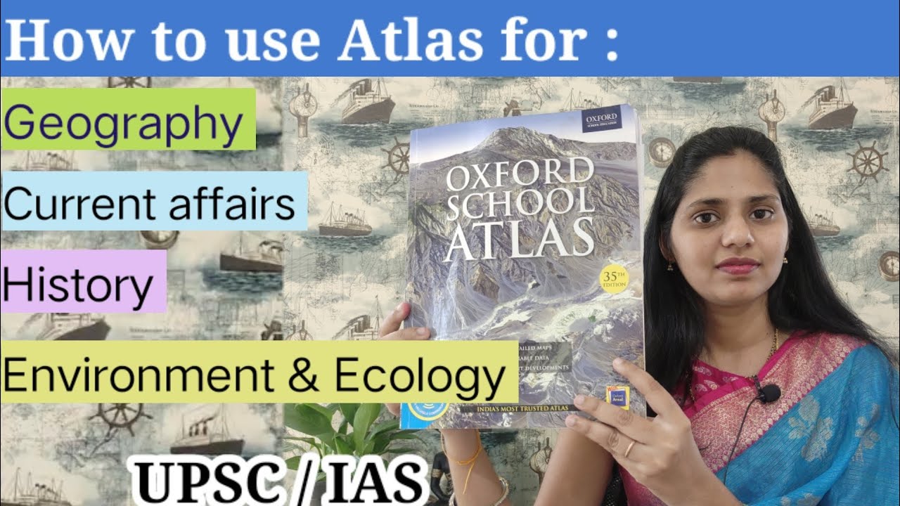 How To Use Atlas For Geography Current Affairs History Environment how-to-use-atlas-for-geography-current-affairs-history-environment