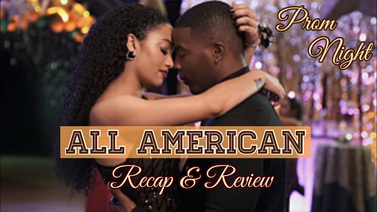 All American | “Prom Night” | Recap & Review - S4 E7 - YouTube