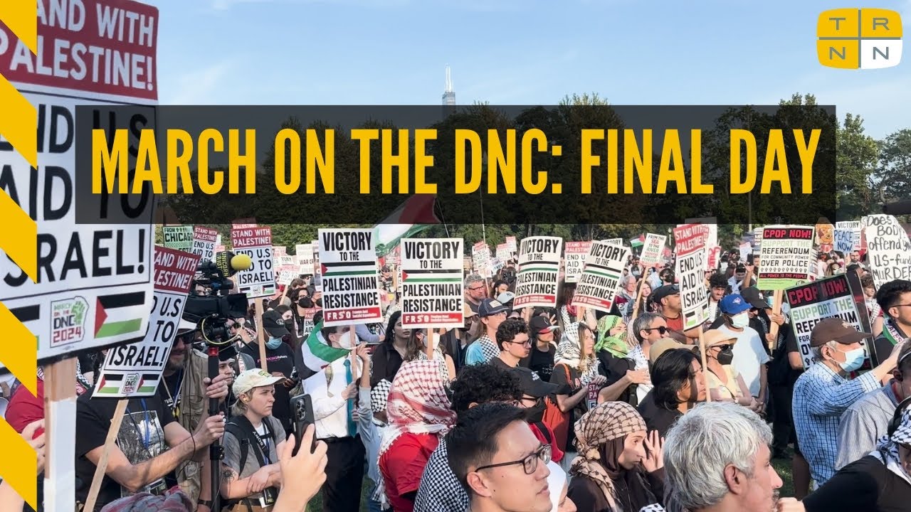 March on the DNC for Gaza: Final Day - YouTube