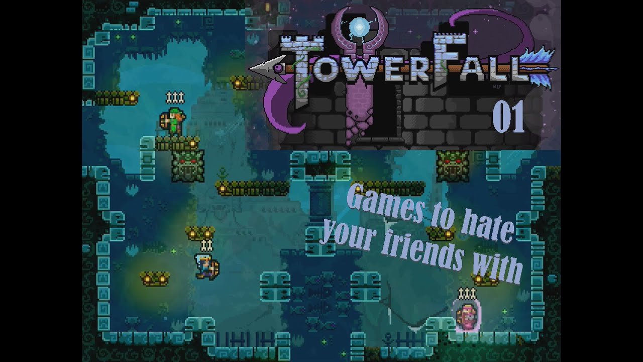 Games to Hate Your Friends With: Towerfall 01 - Sunken City - YouTube
