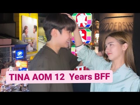Aom Tina 12 BFF 14 November 2022 - YouTube
