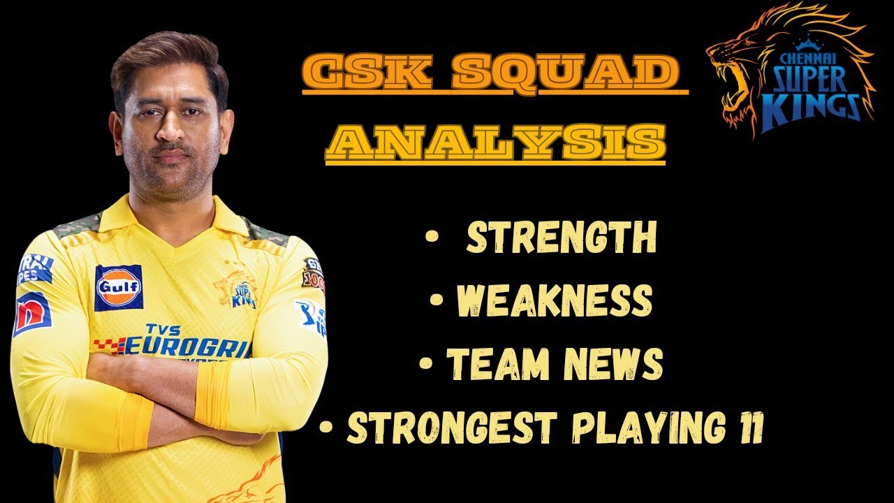 CSK Squad Analysis || csk 2024 ipl Squard review || Ipl 2024 #csk #ipl ...
