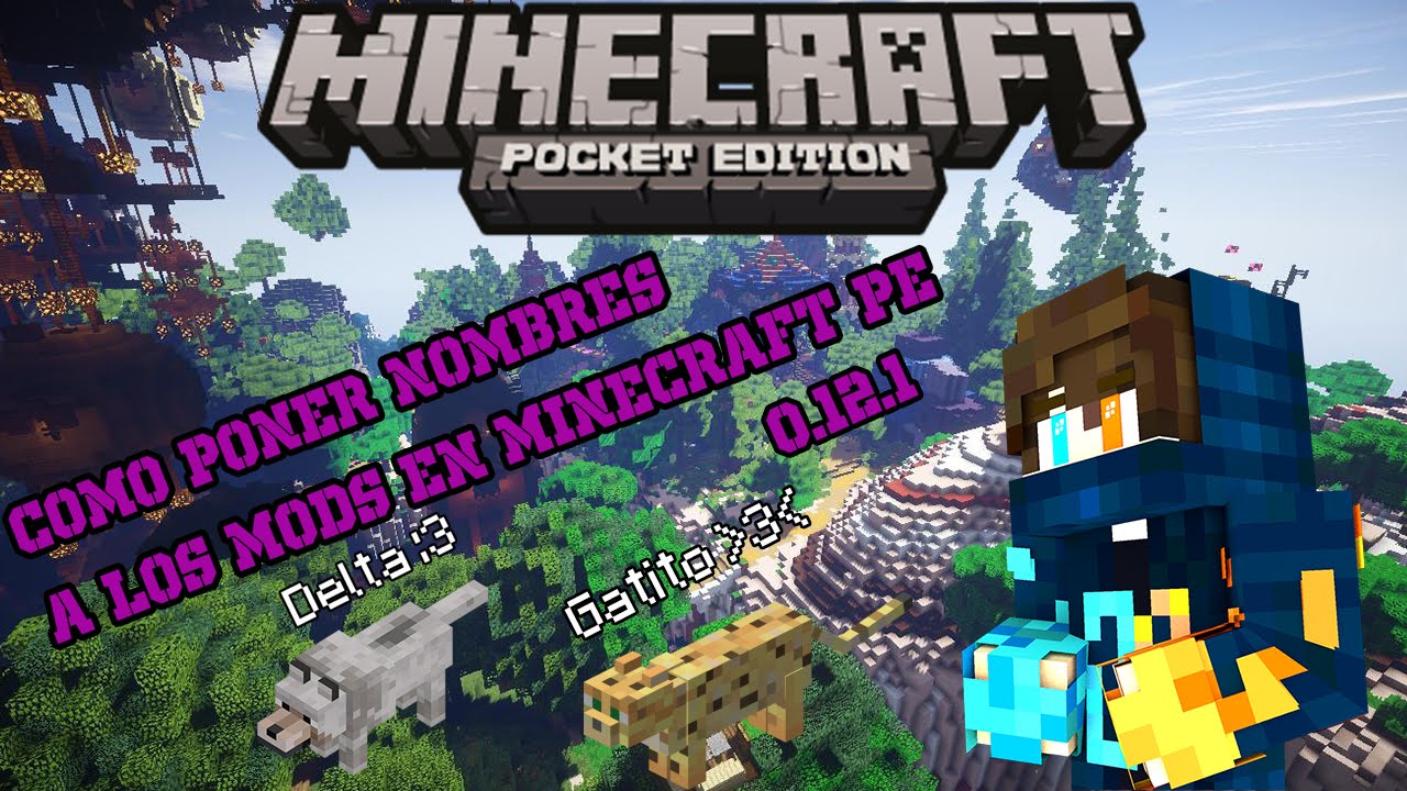Como poner nombres a los mods en Minecraft Pocket Edition 0.12.1 build ...