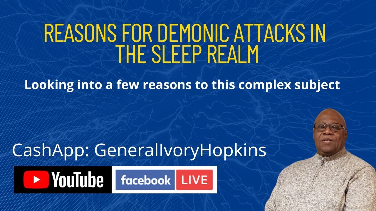 Reasons for Demonic Attacks In The Sleep Realm 1 - YouTube