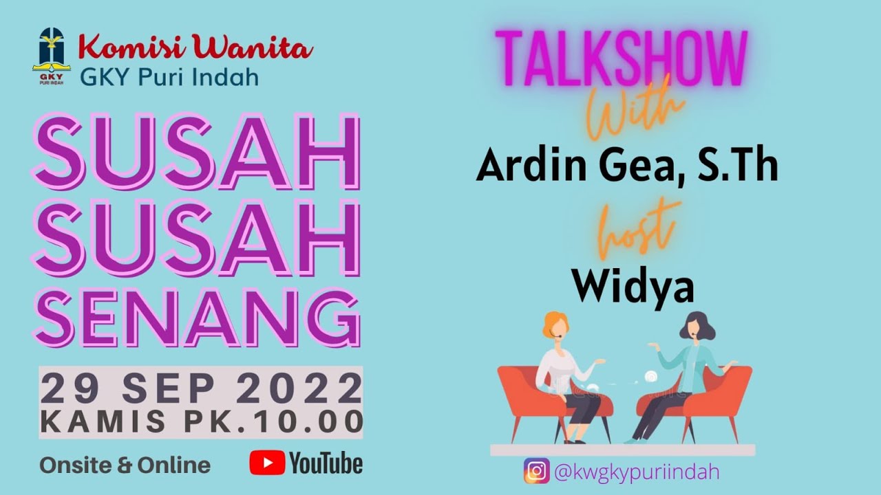 Persekutuan Komisi Wanita "Talkshow | Susah-Susah Senang” - Bpk Ardin ...