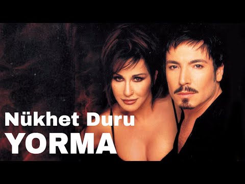 Nükhet Duru - Yorma