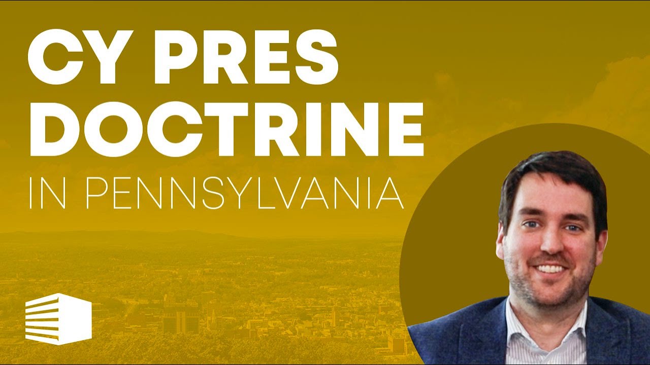 Cy Pres Doctrine - YouTube