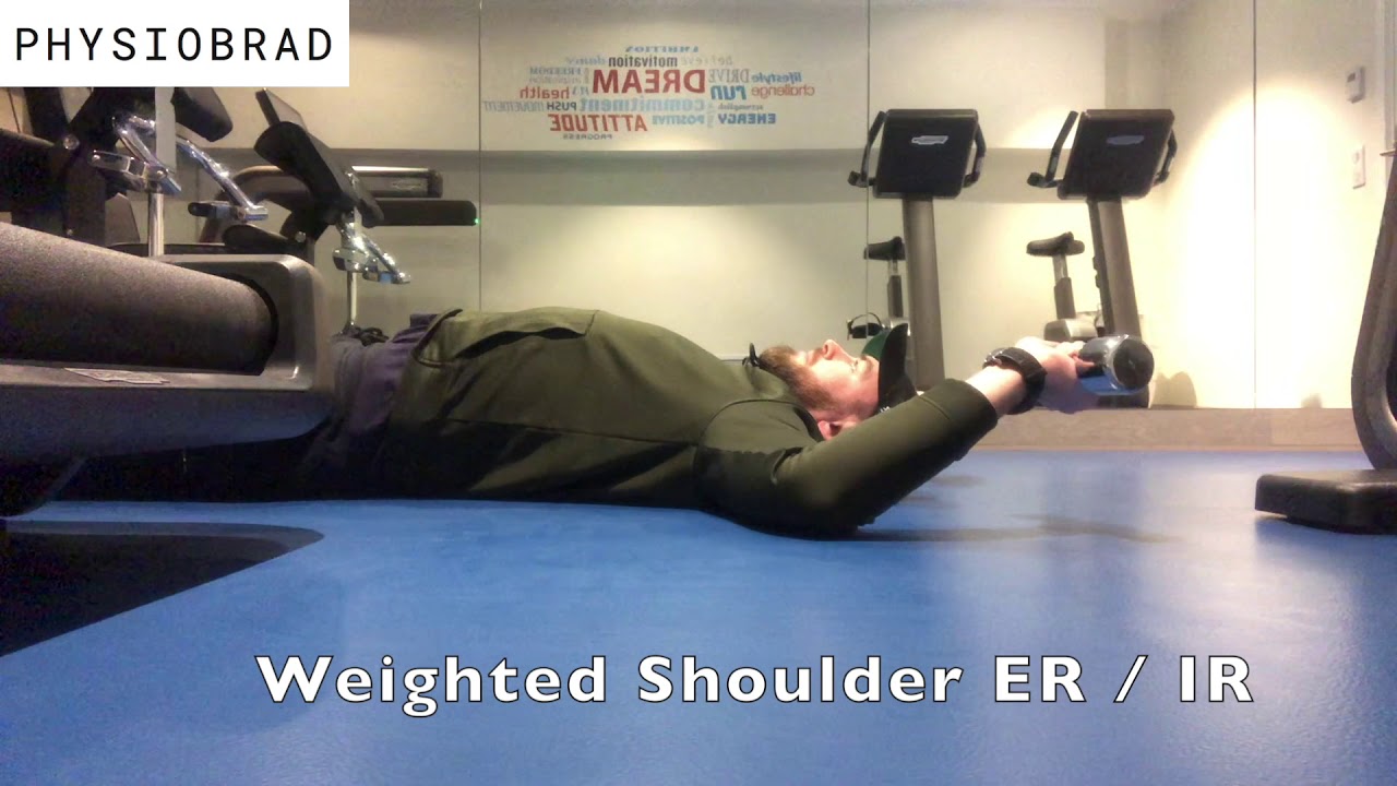 Weighted Shoulder ER : IR - YouTube