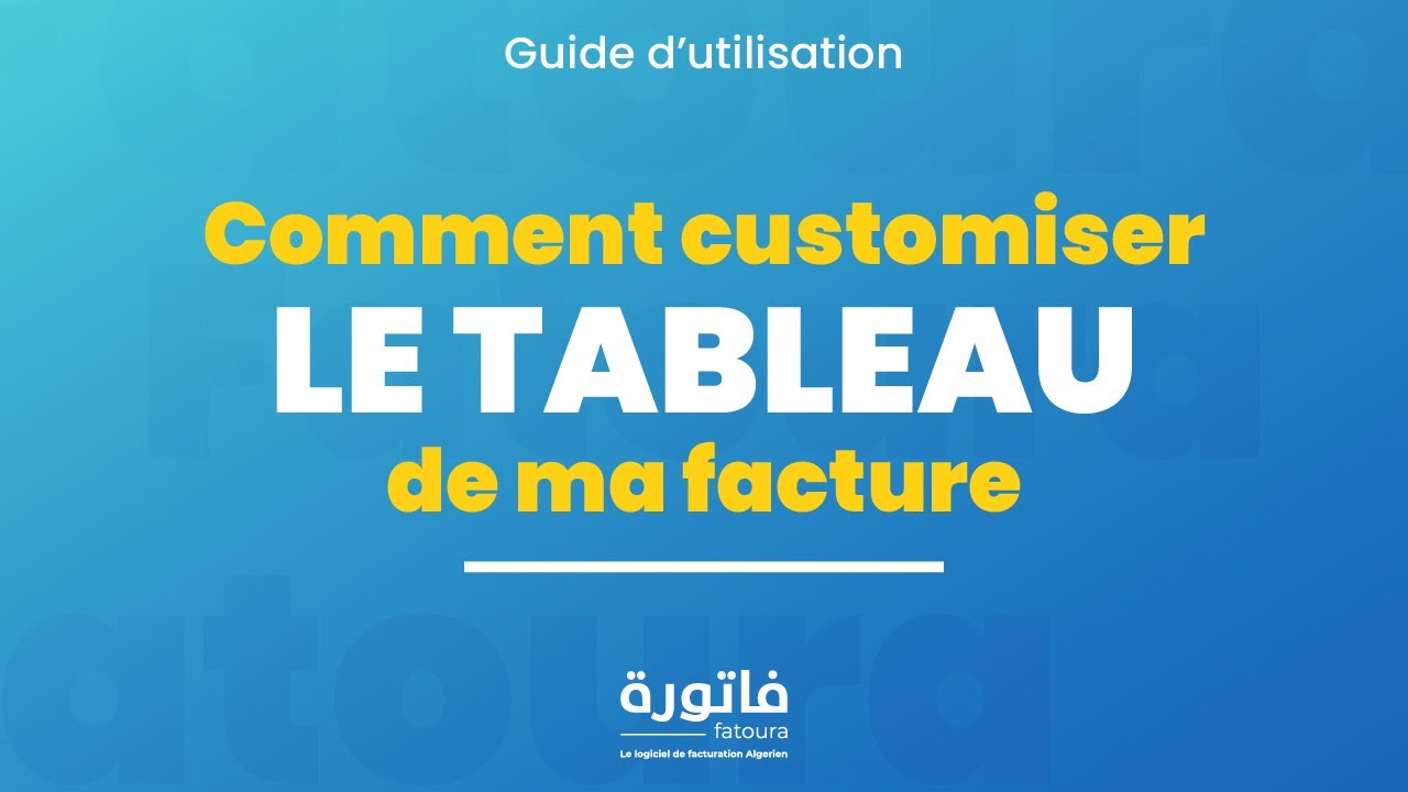 Comment customiser les EN-TÊTE TABLEAU de ma Facture - YouTube