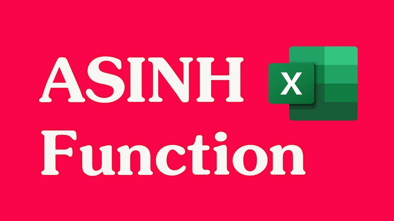 How To Use The ASINH Function In Excel YouTube How To Use The ASINH Function In Excel YouTube