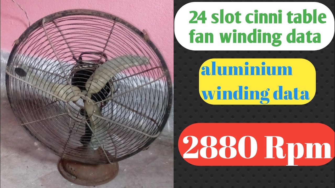 cinni table fan winding data।24 cinni table fan winding kaise kare# ...