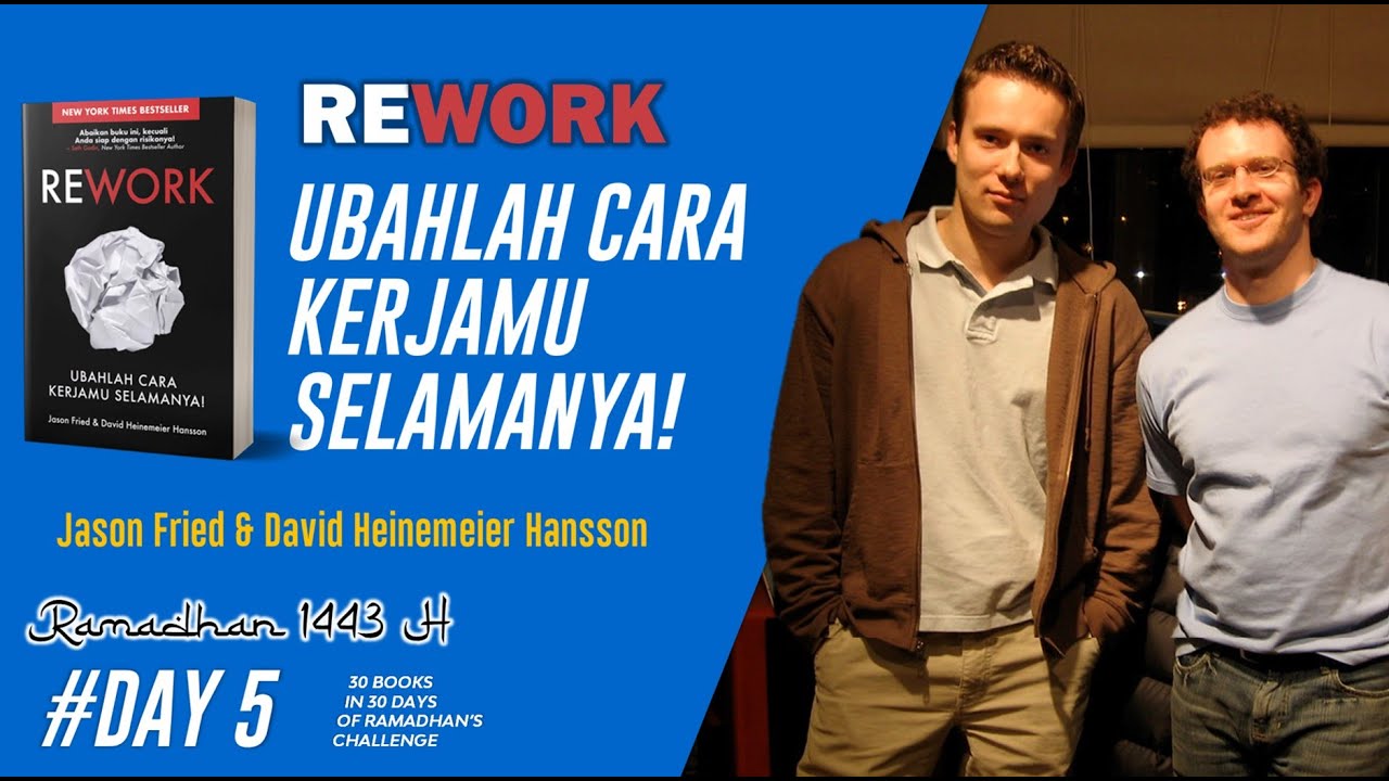 BUKU TERBAIK UNTUK INSPIRASI MEMULAI BISNIS DARI NOL | Review Buku REWORK - Jason Fried - YouTube