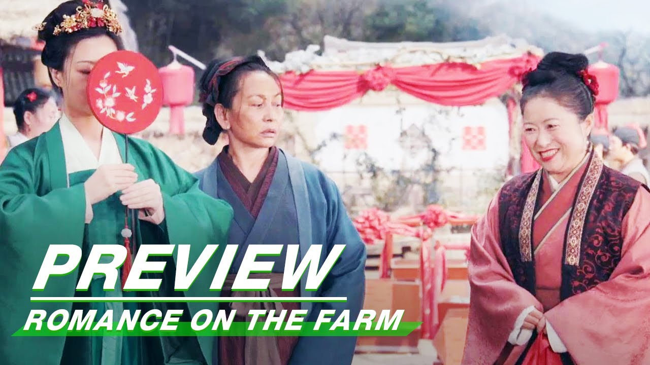 EP21 Preview | Romance on the Farm | 田耕纪 | iQIYI - YouTube