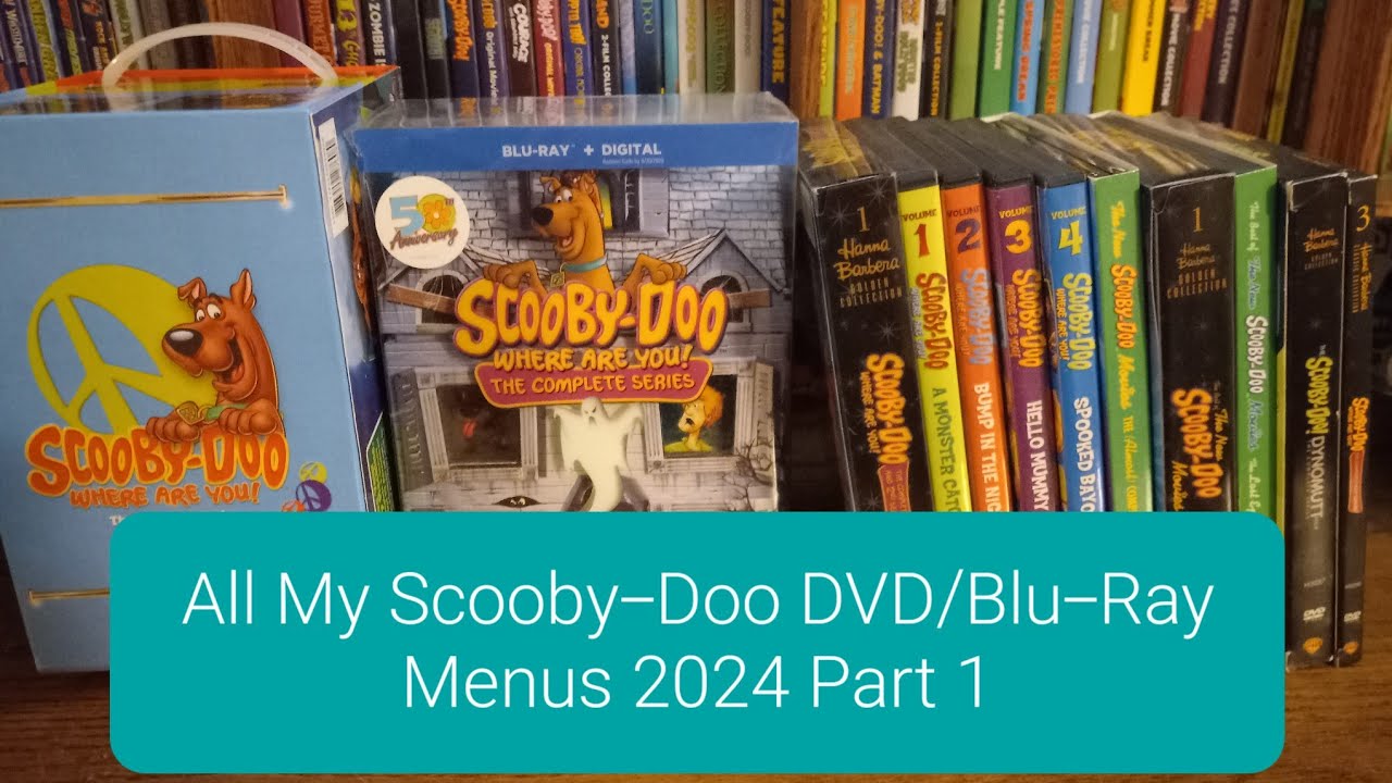 All My Scooby-Doo DVD/Blu-Ray Menus 2024 Part 1 - YouTube