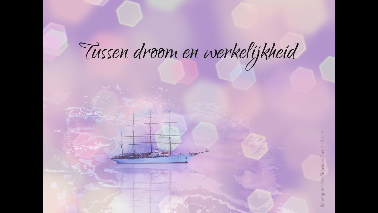 'Tussen droom en werkelijkheid' - YouTube