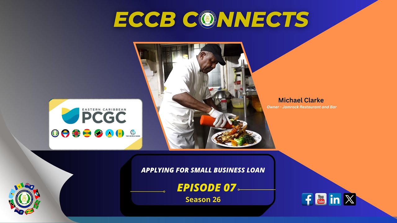 ECCB Connects Season 26 Episode 7 - Applying for Small Business Loan - YouTube
