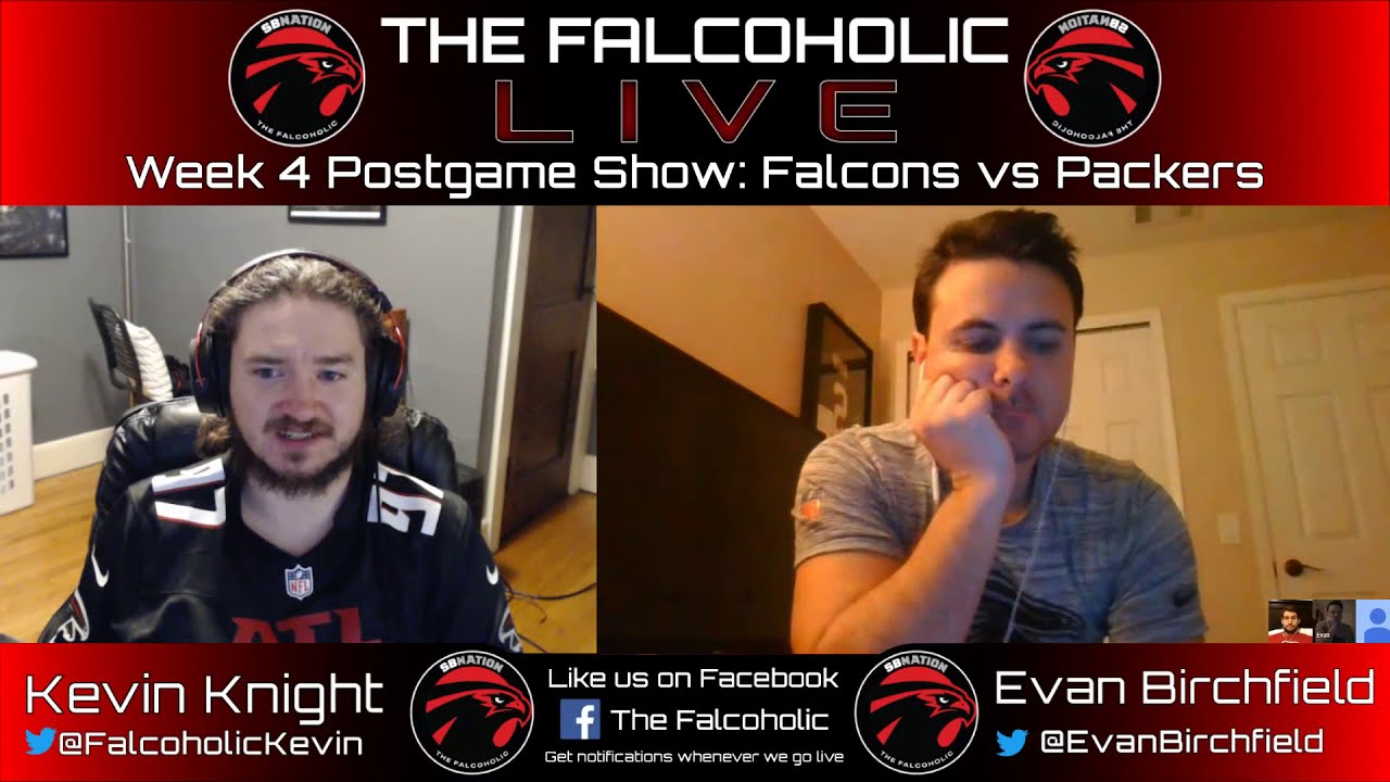 The Falcoholic Live Falcons Vs Packers Week 4 Postgame Show Youtube