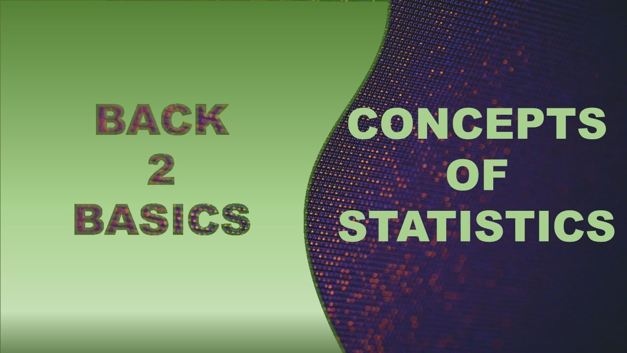 Concepts of Statistics | Back 2 Basics | B2B | - YouTube