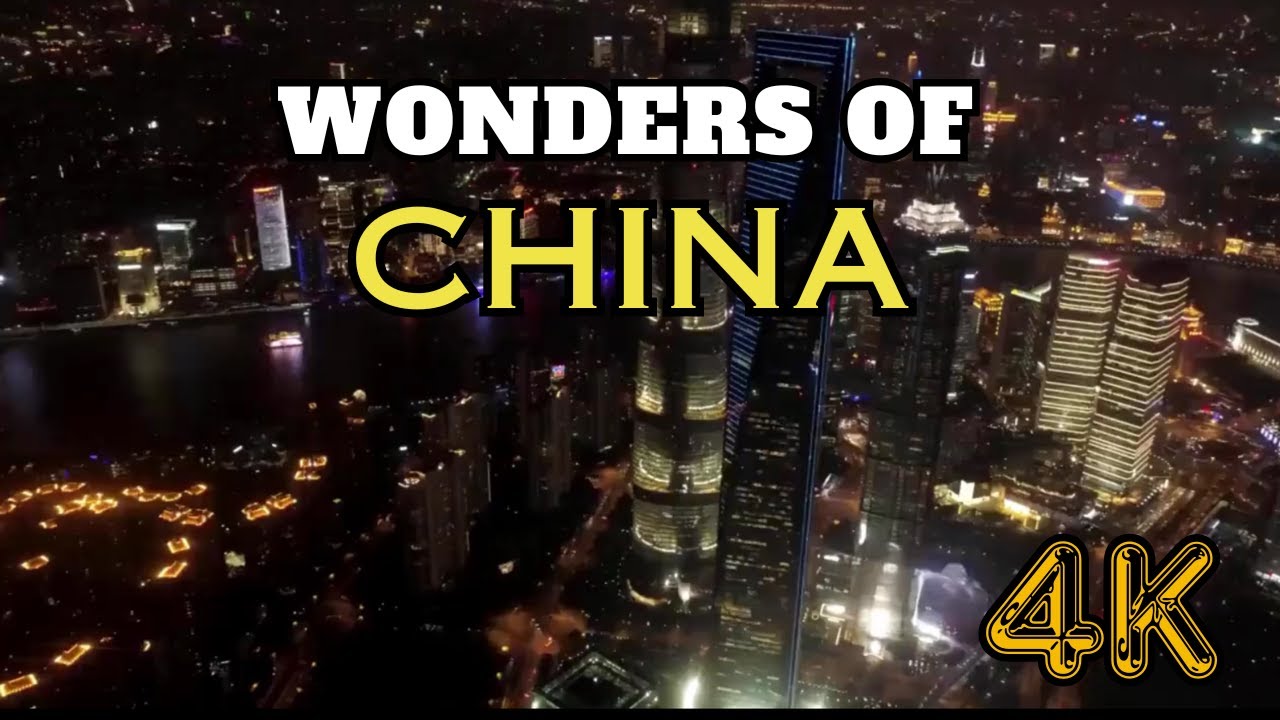 Wonders of China | The Most Amazing Places in China | Travel Video 4K ...