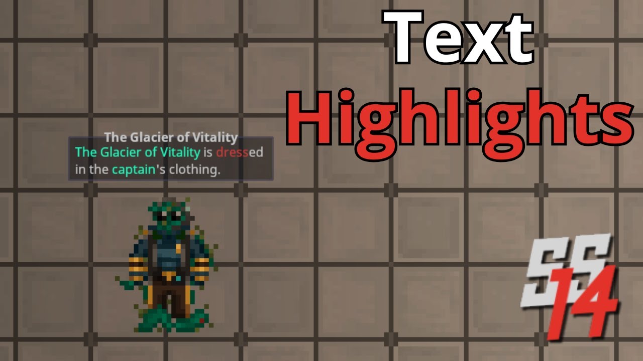 SS14 - Text Highlighting Update - YouTube