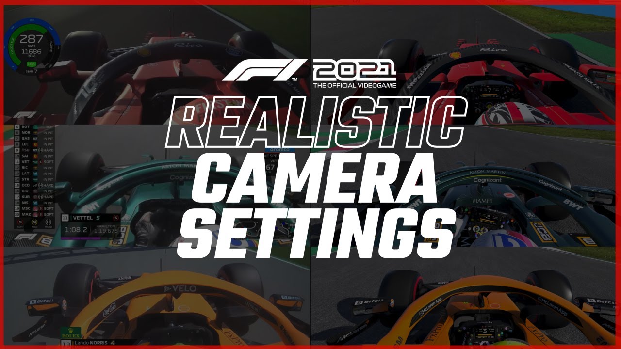 F1 2021 Realistic Camera Settings - All Cars - YouTube