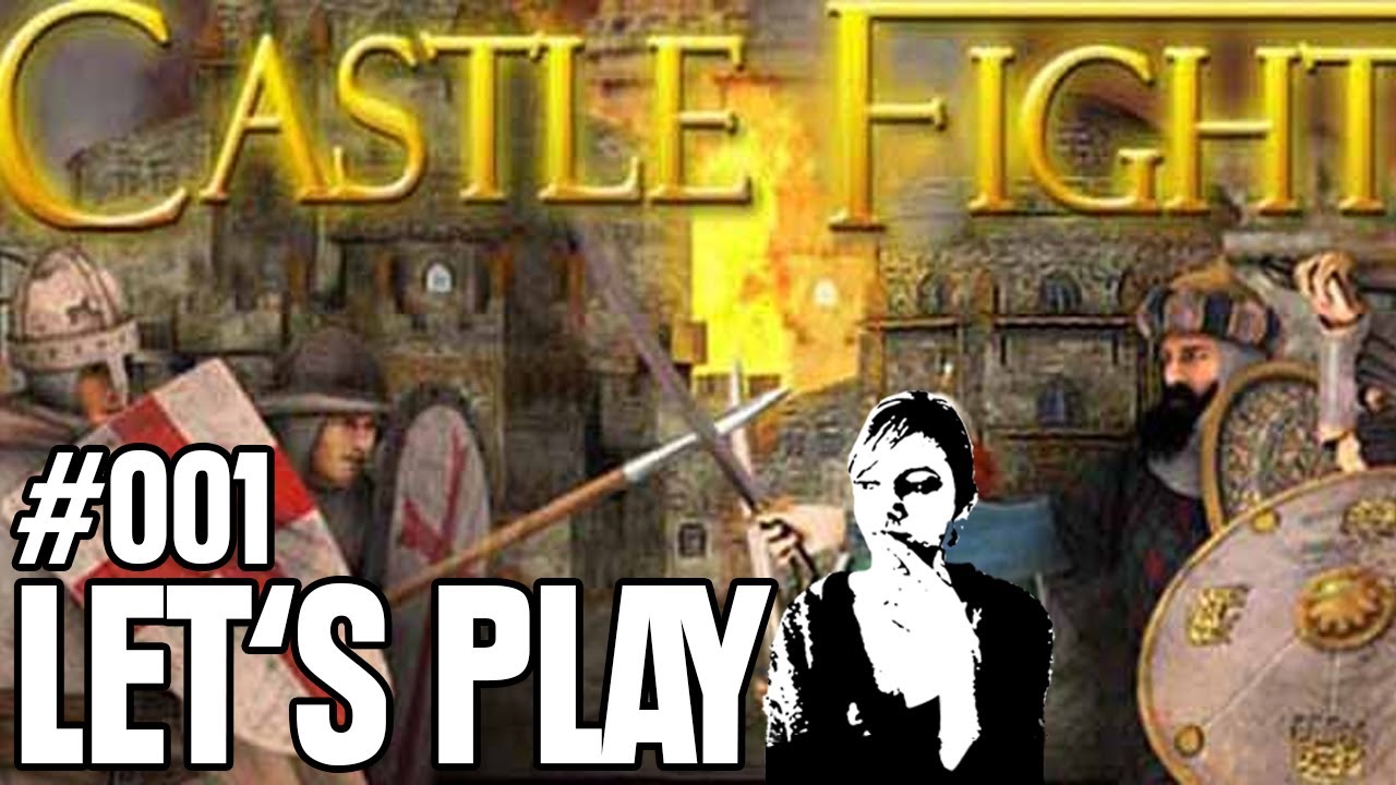 Let's Play Browsergames - Castle Fight #001 - Auf in den Kreuzzug ...